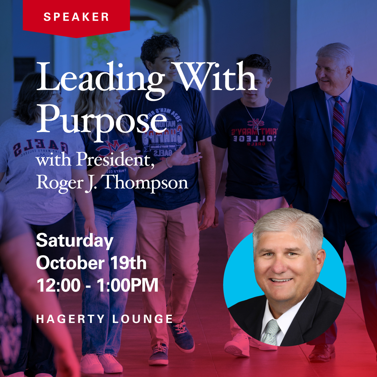 Leading with Purpose with President Roger Thompson | Saint Mary's College