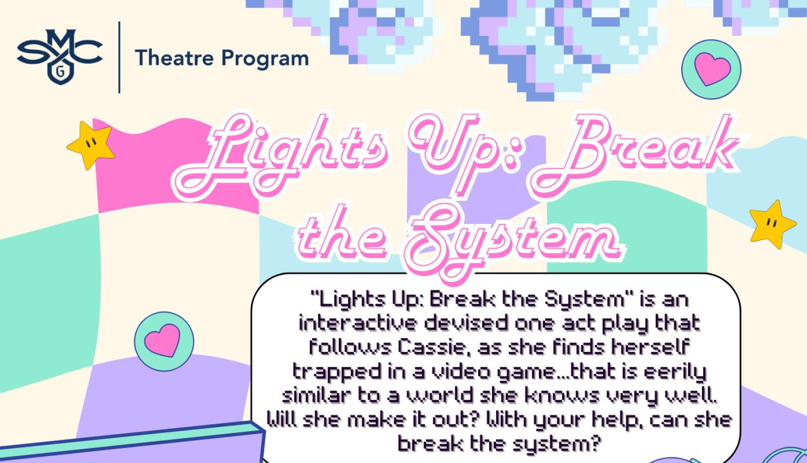 Lights Up!: Break the System | Saint Mary's College
